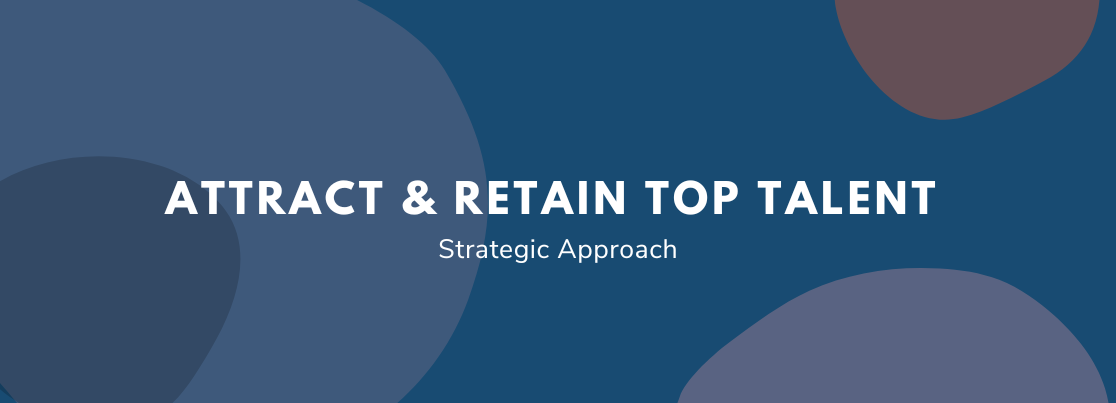 Recruitment Strategies: How to Attract and Retain Top Talent - Infopeople